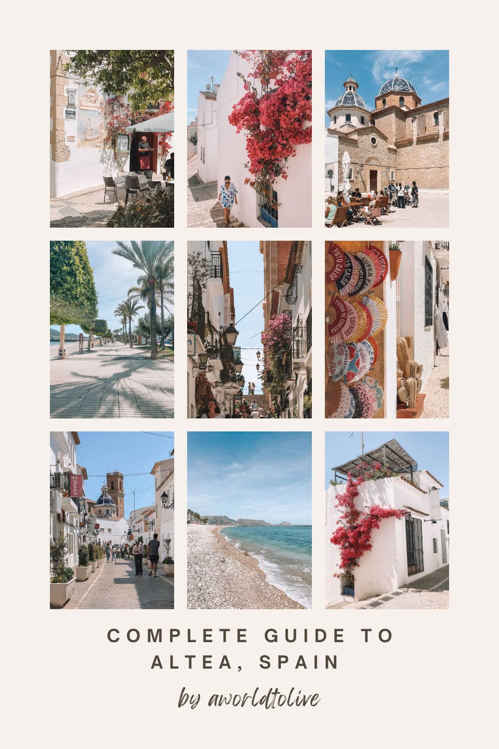 A Guide to The Best Things to Do in Altea, Spain | A World To Live